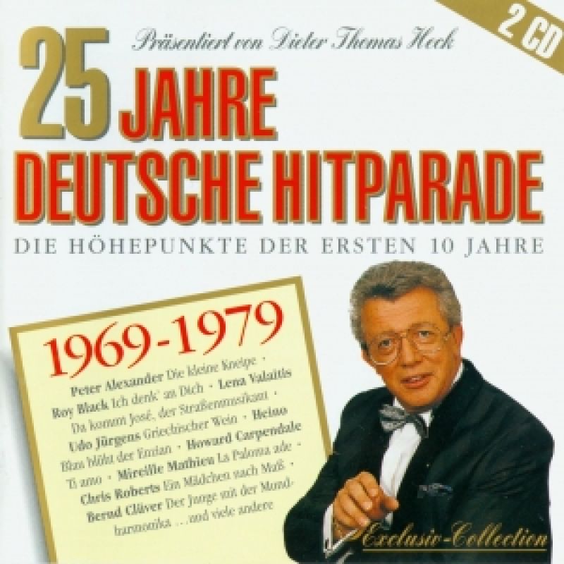 25 Jahre deutsche Hitparade 1969-1979 (Die Höhepunkte der ersten 10 Jahre) - hitparade.ch