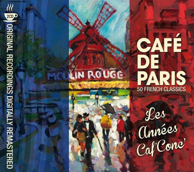 Café de Paris - 50 French Classics - Les années caf' conc' - hitparade.ch