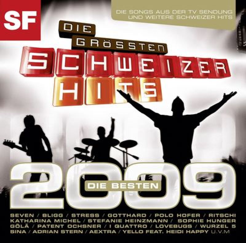 Die grössten Schweizer Hits - Die Besten - 2009 - hitparade.ch