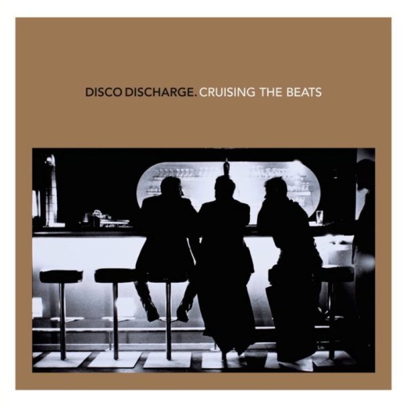 Disco Discharge. Cruising The Beats - hitparade.ch