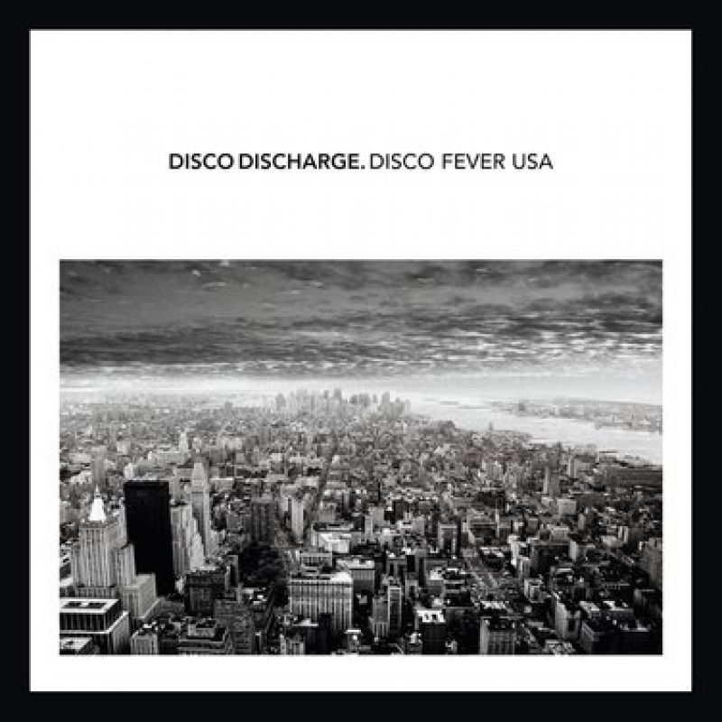 Disco Discharge. Disco Fever USA - hitparade.ch