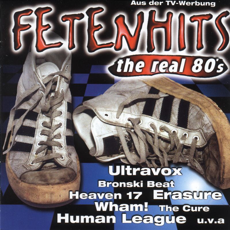 Fetenhits - The Real 80's - hitparade.ch