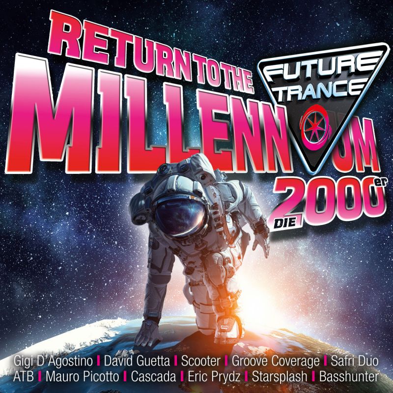 Future Trance - Return To The Millennium - Die 2000er - hitparade.ch