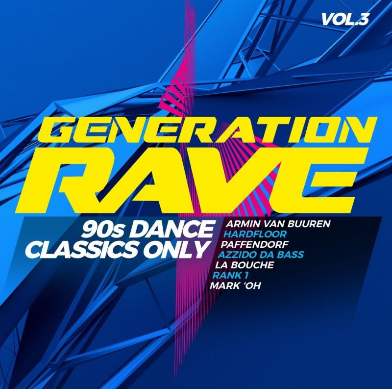 Generation Rave - 90s Dance Classics Only - Vol.3 - hitparade.ch