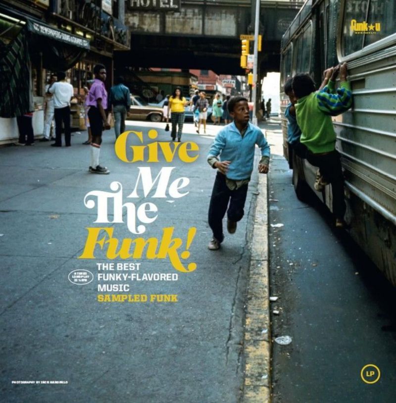 Give Me The Funk! The Best Funky-Flavored Music - Sampled Funk ...