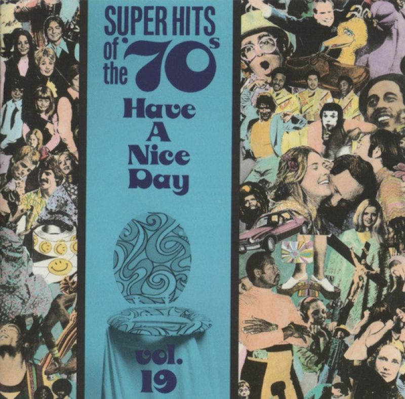 Super Hits Of The '70s - Have A Nice Day Vol. 19 - hitparade.ch