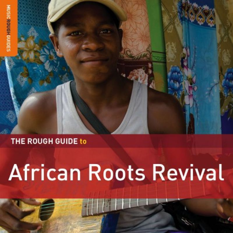 The Rough Guide To African Roots Festival - hitparade.ch
