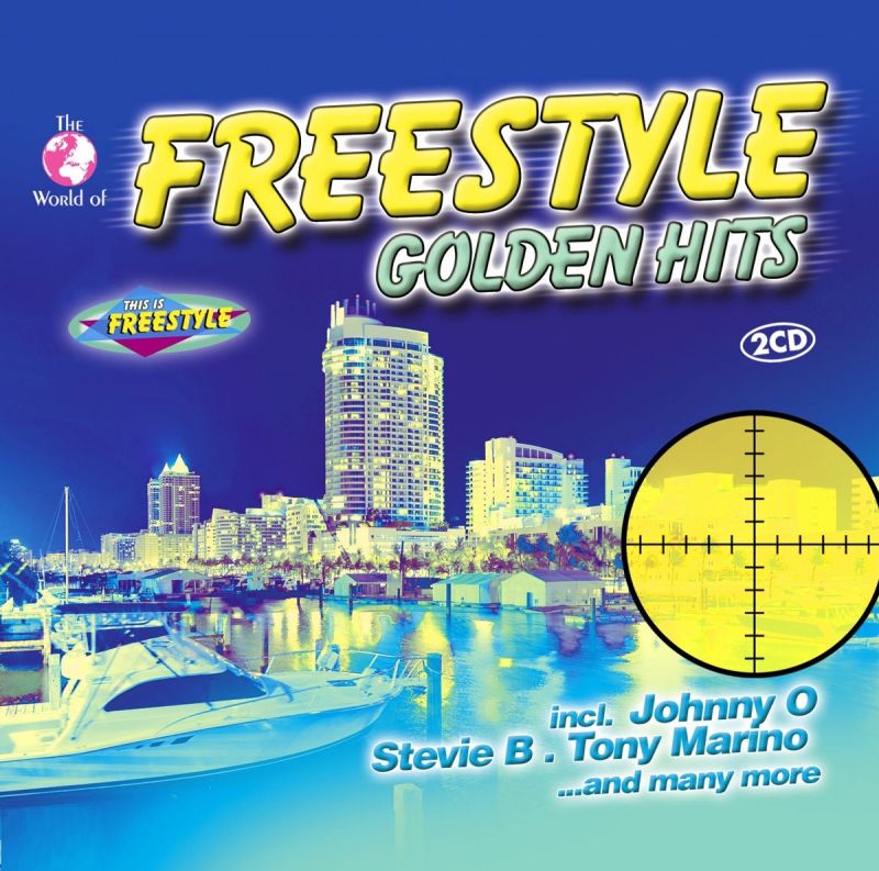 The World Of Freestyle Golden Hits - hitparade.ch