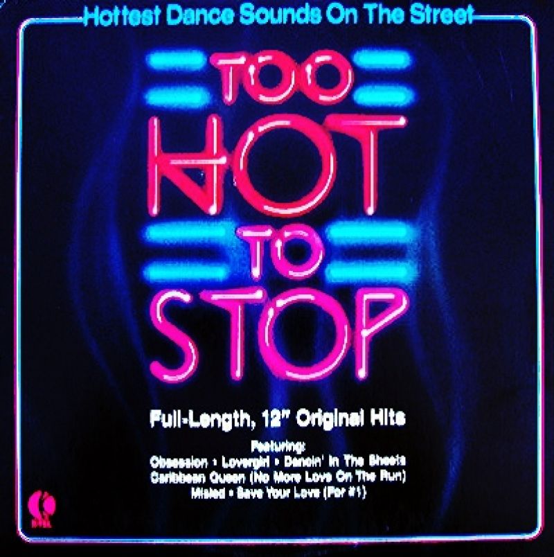 Too Hot To Stop - Hottest Dance Sounds On The Street - hitparade.ch
