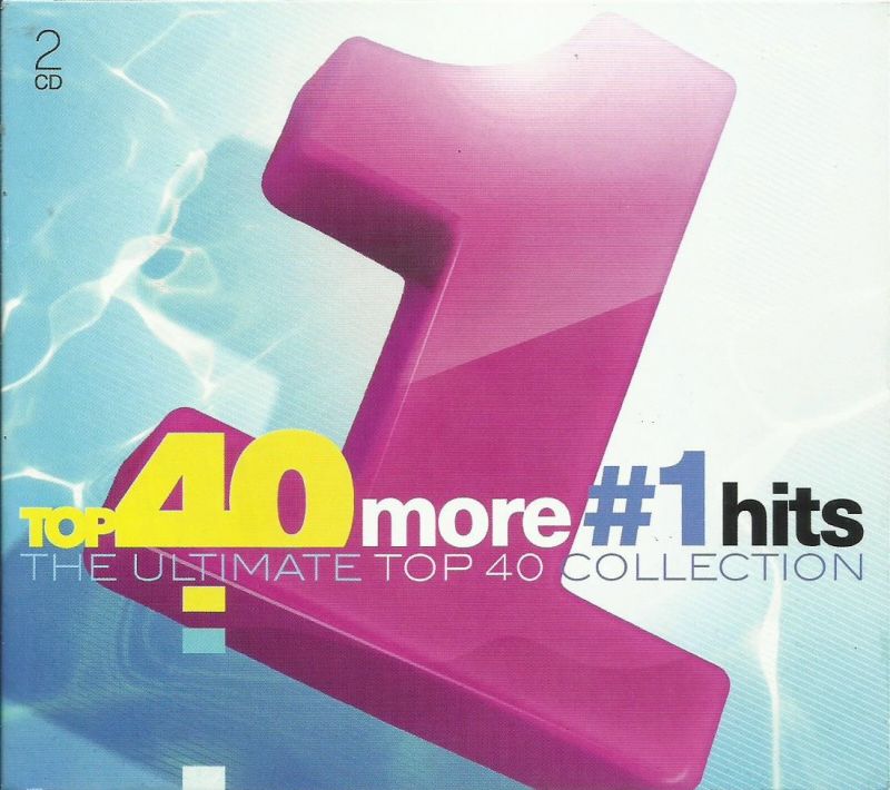 Top 40 More #1 Hits - The Ultimate Top 40 Collection - hitparade.ch