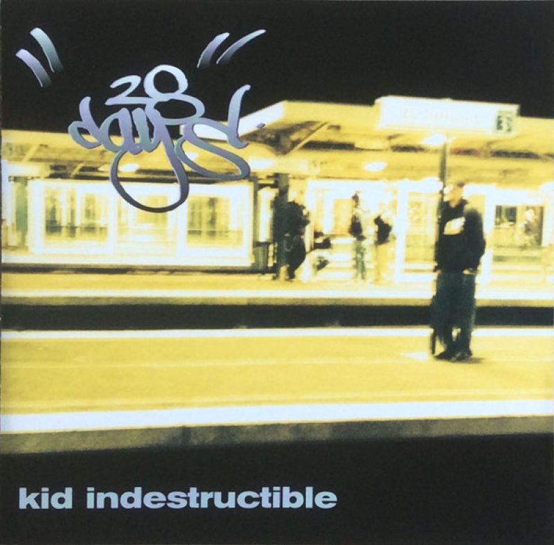 28 Days - Kid Indestructible - hitparade.ch