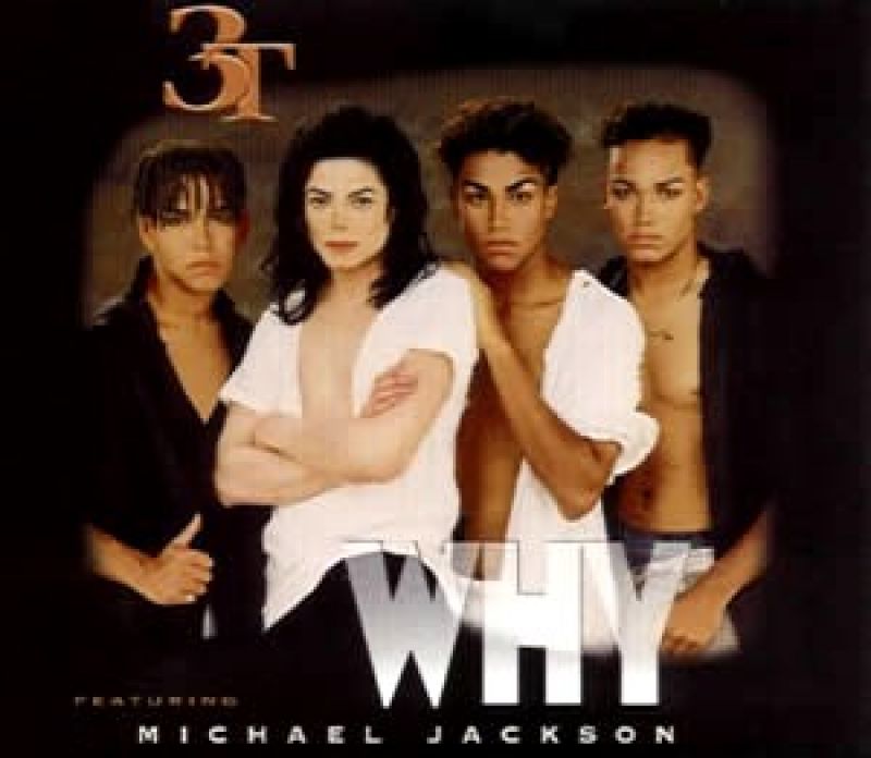 3T feat. Michael Jackson - Why - hitparade.ch