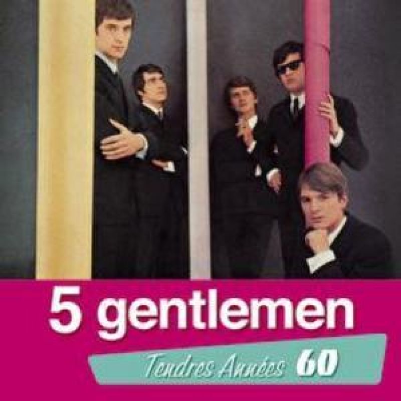 5 Gentlemen - Tendres années 60 - hitparade.ch
