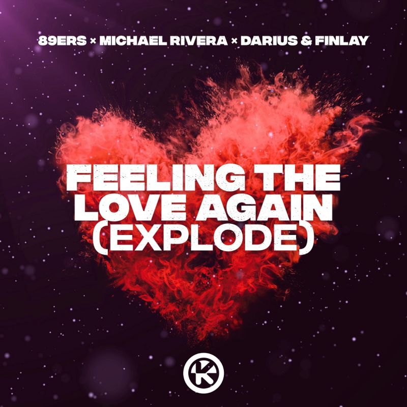 89ers x Michael Rivera x Darius & Finlay - Feeling The Love Again (Explode) - hitparade.ch