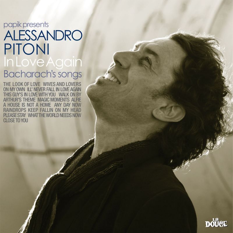 Alessandro Pitoni - In Love Again - Bacharach's Songs - hitparade.ch