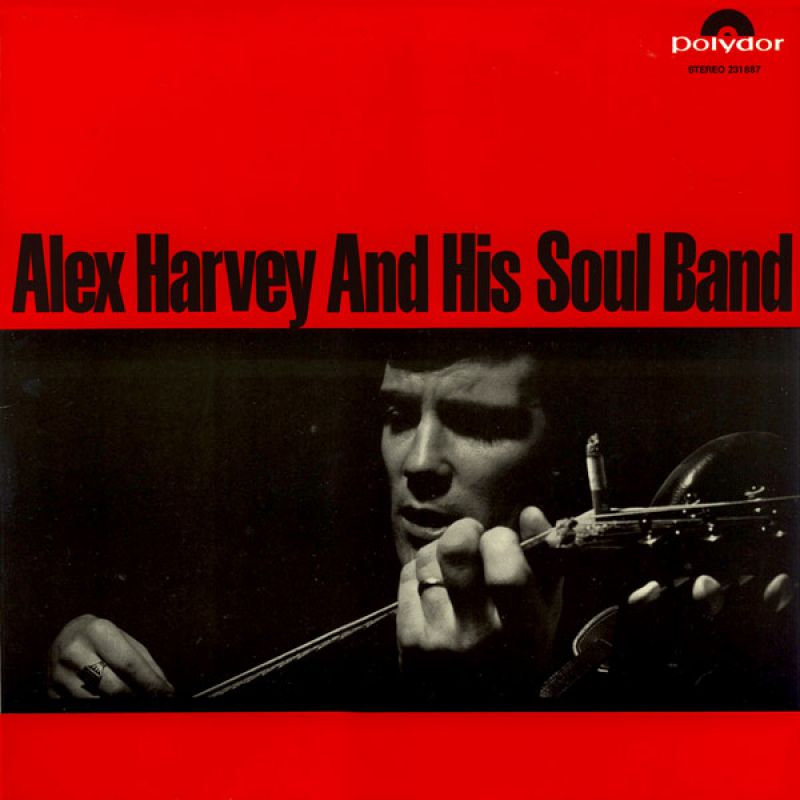 Alex Harvey - Alex Harvey And His Soul Band - hitparade.ch