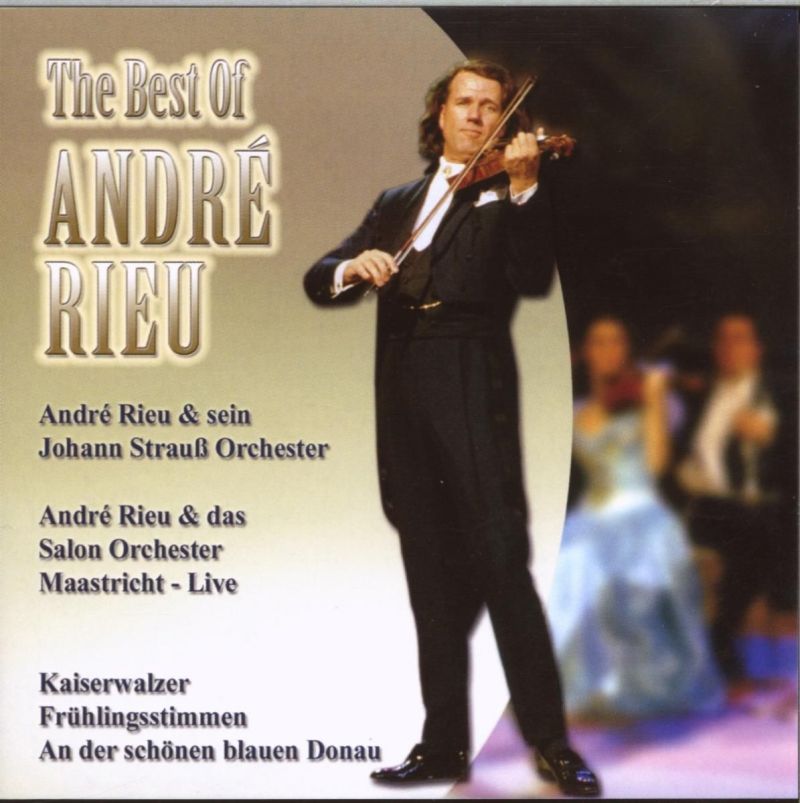 André Rieu & sein Johann Strauss Orchester - The Best Of André Rieu ...