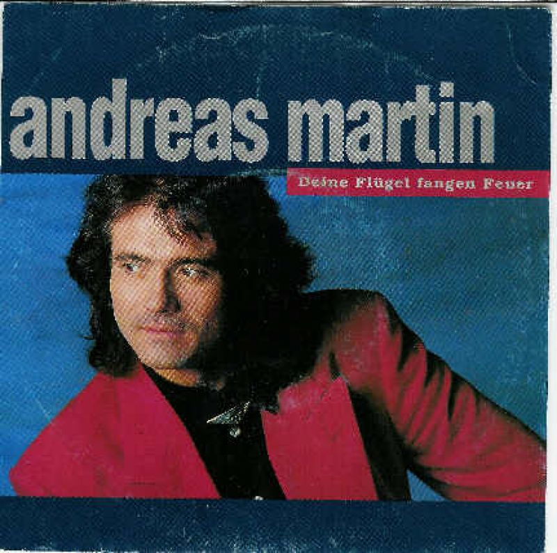 Andreas Martin - Deine Flügel fangen Feuer - hitparade.ch