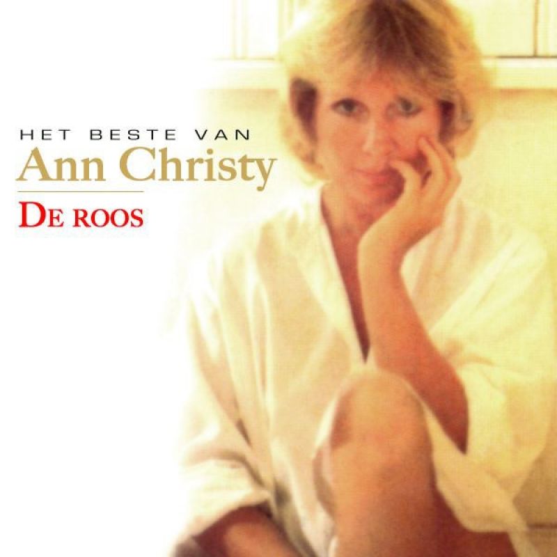 Ann Christy - Het beste van Ann Christy - De roos - hitparade.ch