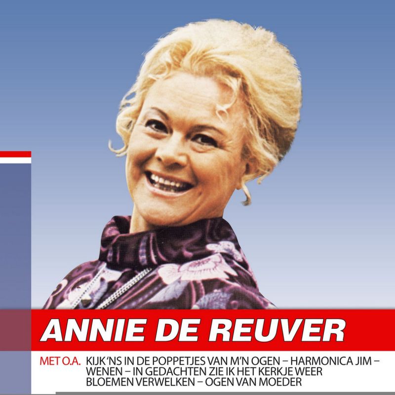 Annie de Reuver - Hollands glorie - hitparade.ch