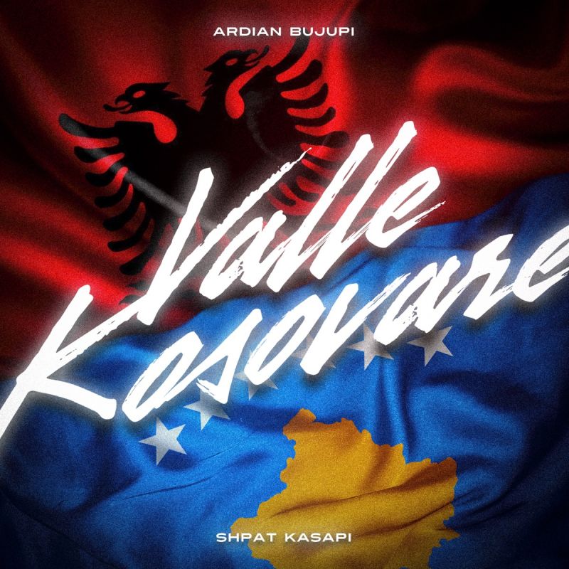 Ardian Bujupi / Shpat Kasapi - Valle Kosovare - hitparade.ch