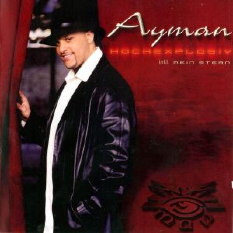 Ayman - Hochexplosiv - hitparade.ch