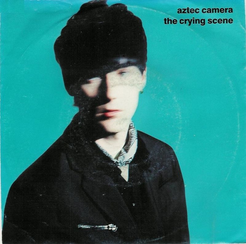 Aztec Camera - The Crying Scene - hitparade.ch