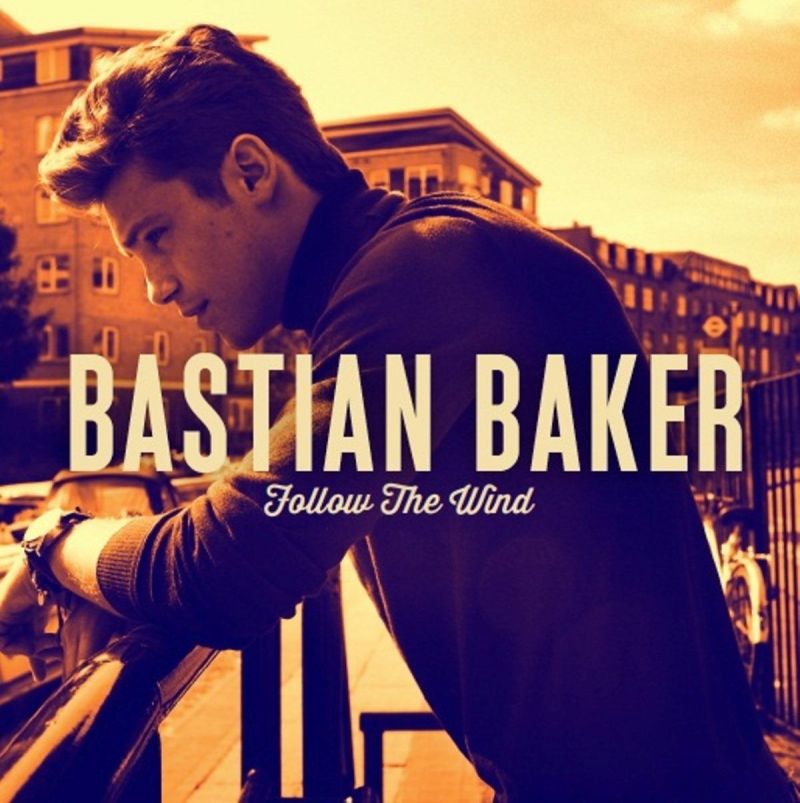 Bastian Baker - Follow The Wind - hitparade.ch