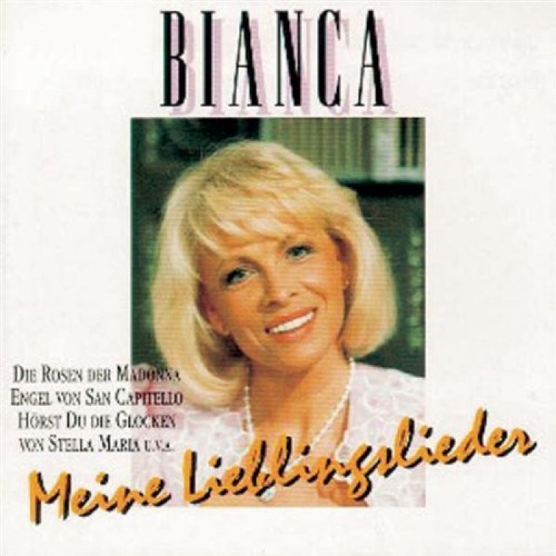 Bianca - Meine Lieblingslieder - hitparade.ch