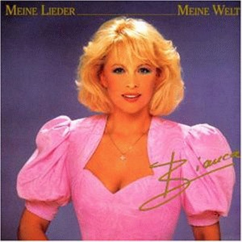 Bianca - Meine Lieder - meine Welt - hitparade.ch