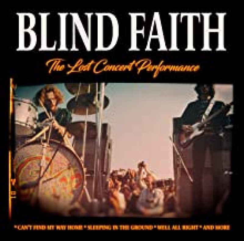 Blind Faith - The Lost Concert Performance - hitparade.ch