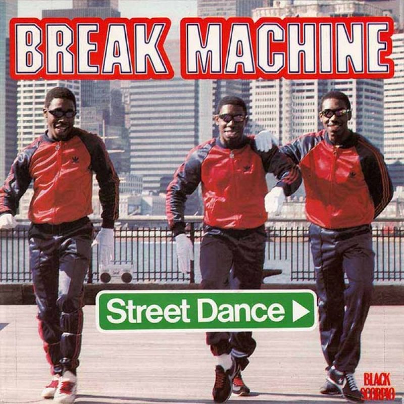 Break Machine - Street Dance - hitparade.ch