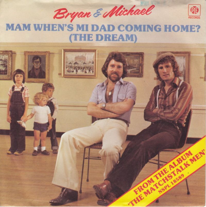 Bryan & Michael - Mam When's Mi Dad Coming Home? (The Dream) - hitparade.ch