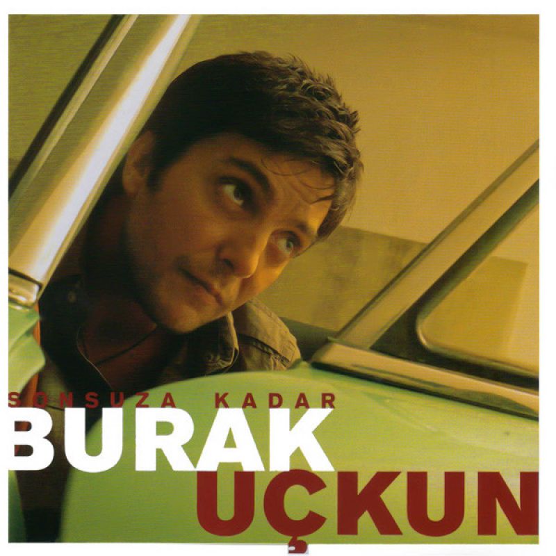 Burak Uçkun - Sonsuza kadar - hitparade.ch