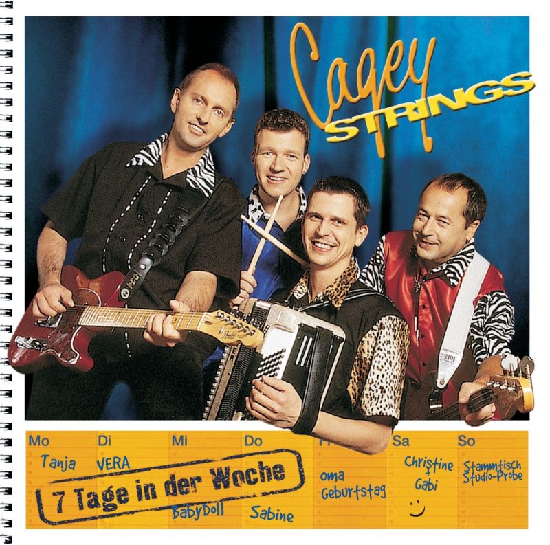 Cagey Strings - 7 Tage in der Woche - hitparade.ch