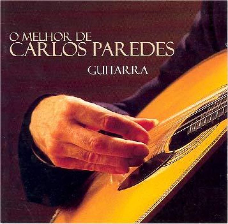 Carlos Paredes - Guitarra - O melhor de Carlos Paredes - hitparade.ch