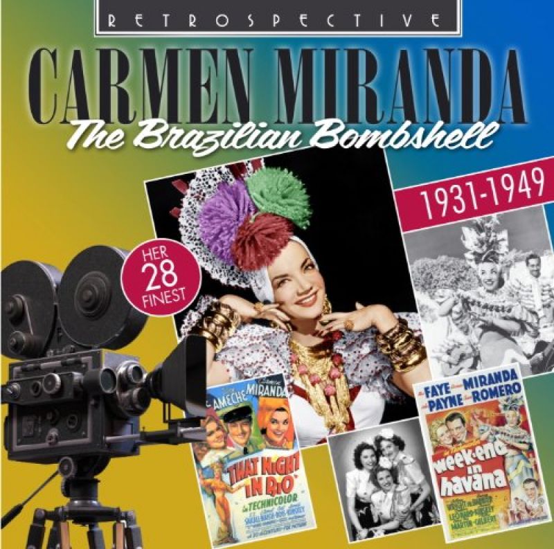 Carmen Miranda - The Brazilian Bombshell - hitparade.ch