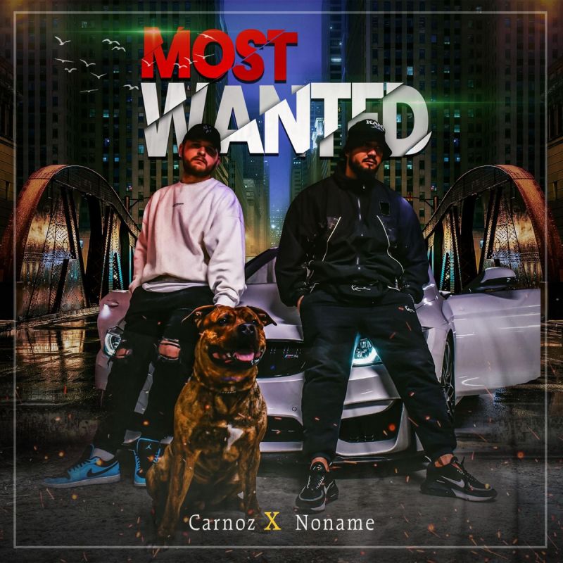 Carnoz x Noname - Most Wanted - hitparade.ch