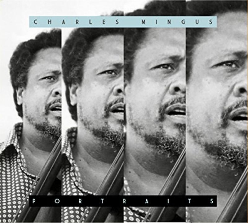 Charles Mingus - Portraits - hitparade.ch