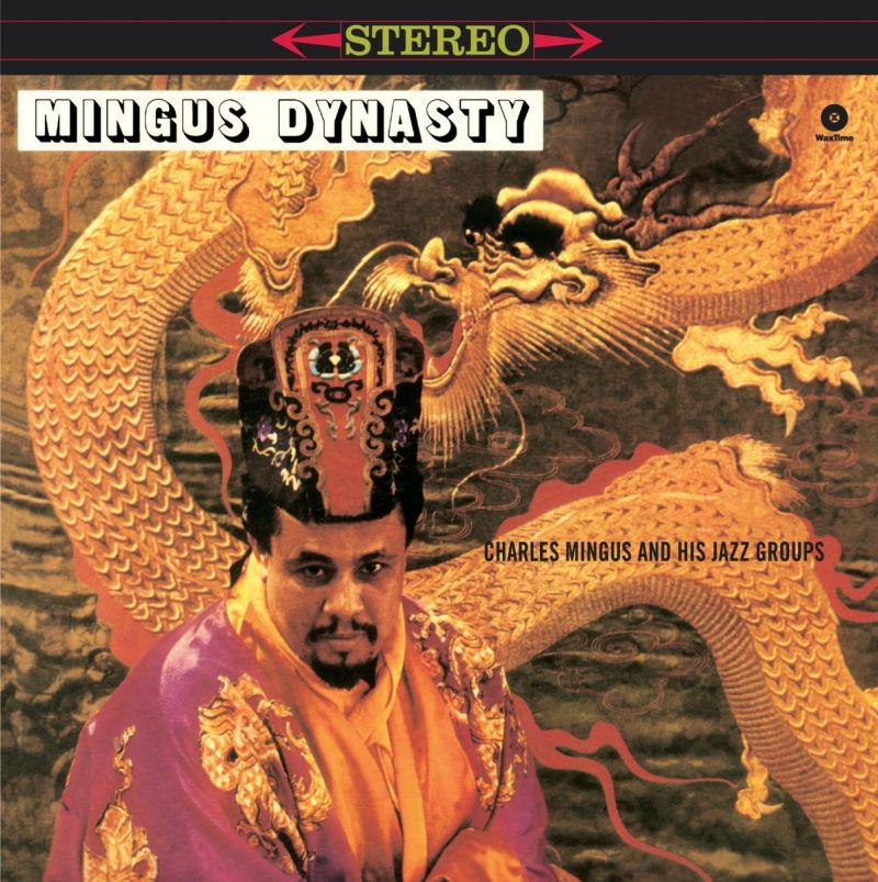 Charles Mingus And His Jazz Groups - Mingus Dynasty - hitparade.ch