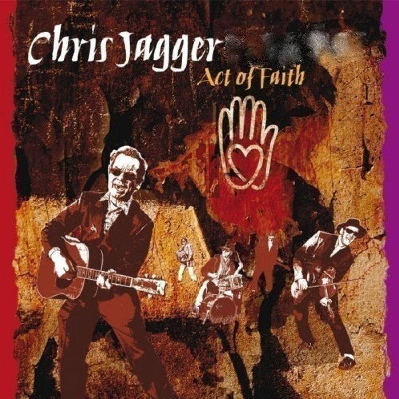 Chris Jagger - Act Of Faith - hitparade.ch