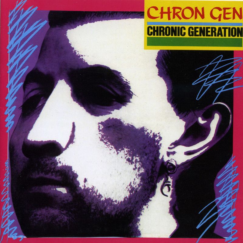 Chron Gen - Chronic Generation - hitparade.ch