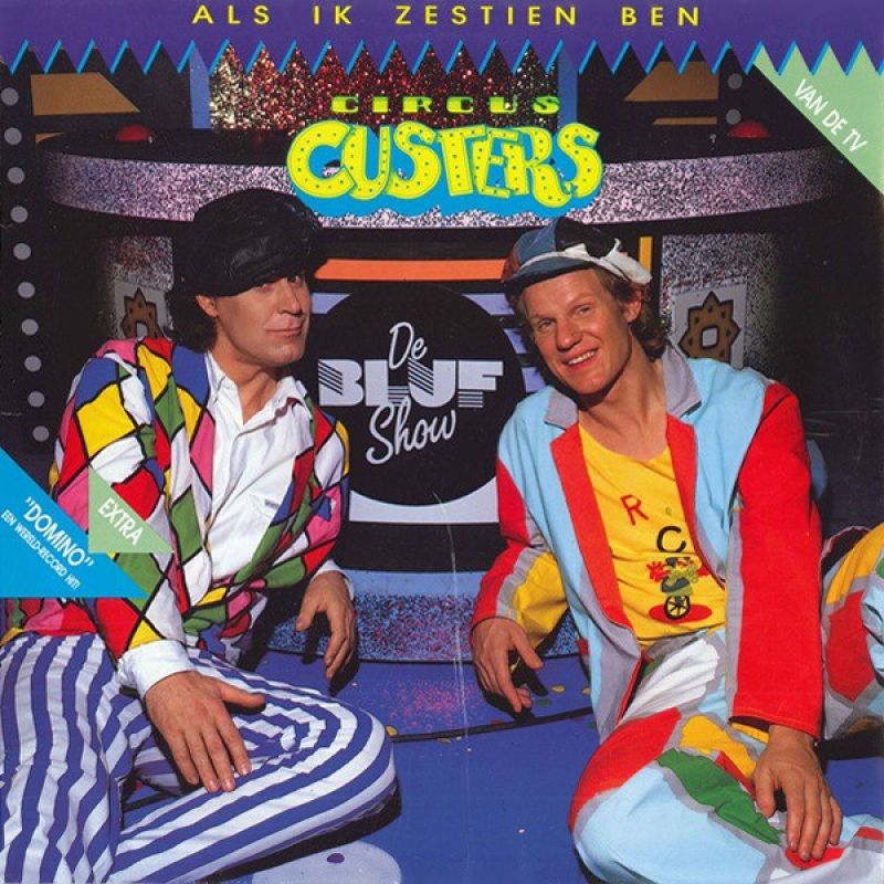 Circus Custers - Als ik zestien ben - hitparade.ch