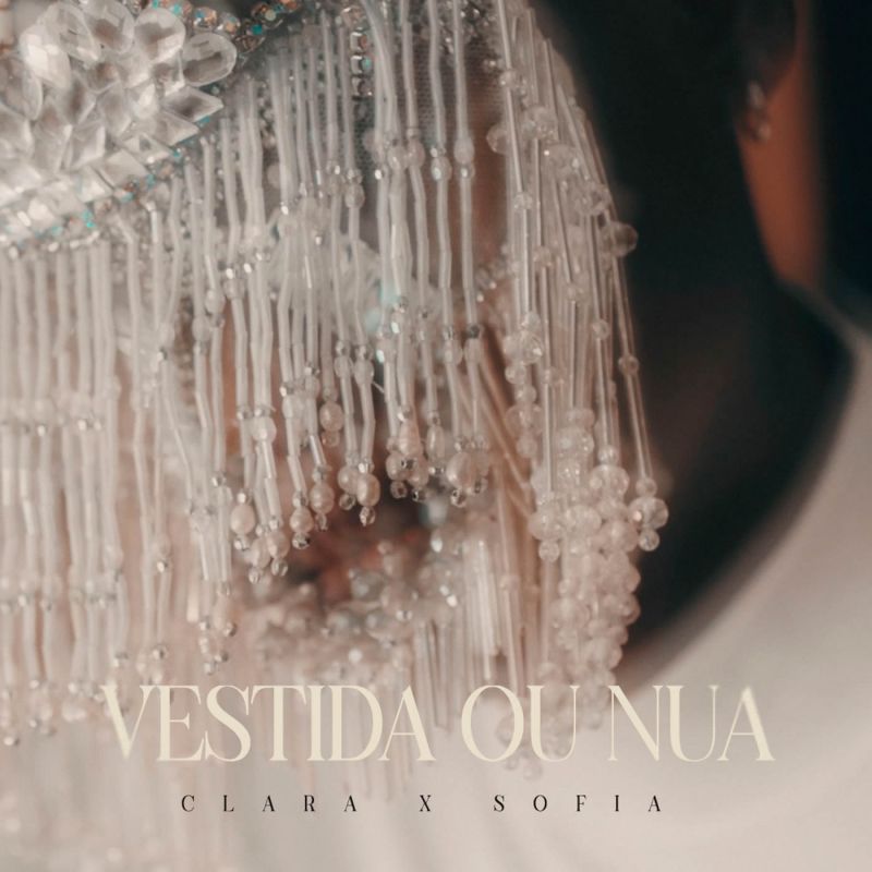 Clara x Sofia - Vestida ou nua - hitparade.ch
