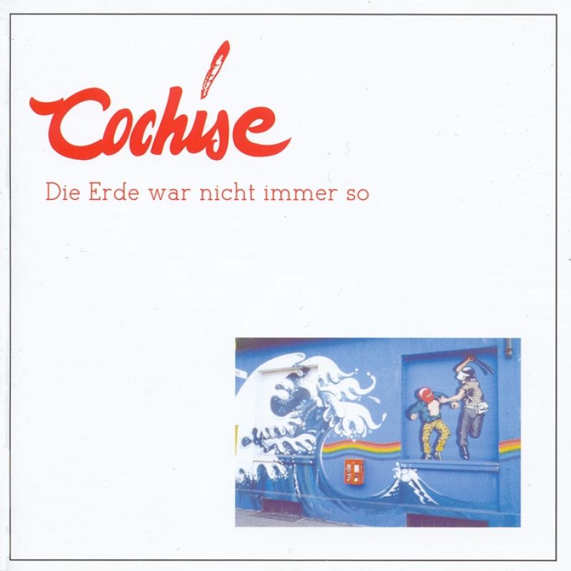 Cochise - Die Erde war nicht immer so - hitparade.ch