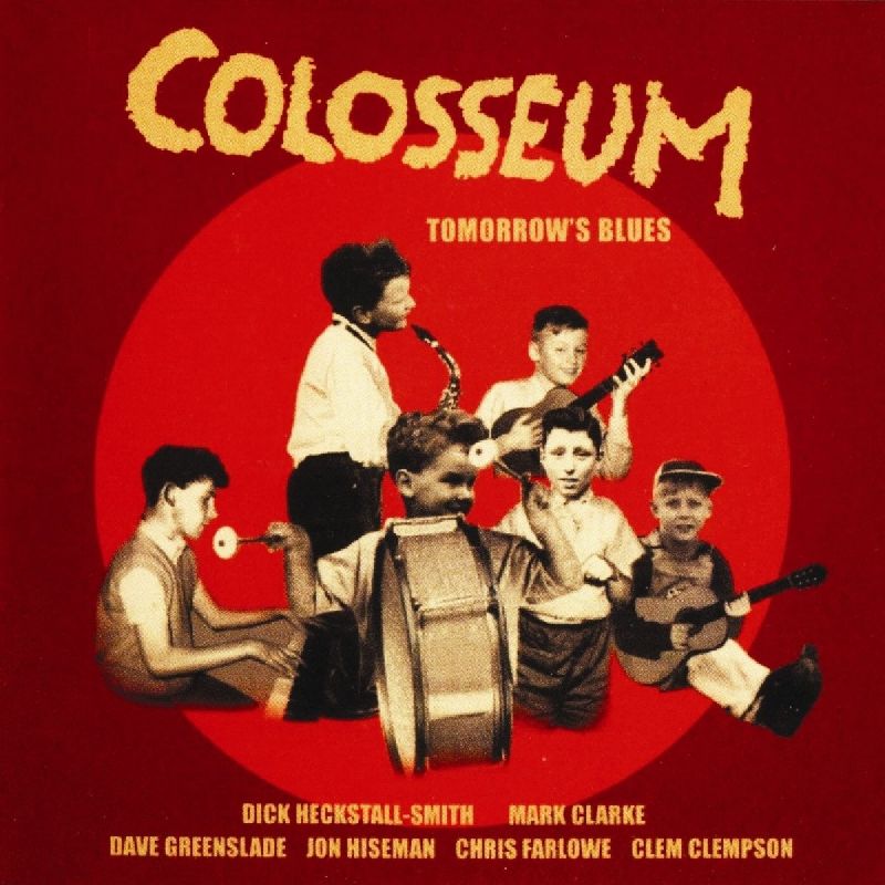 Colosseum - Tomorrow's Blues - hitparade.ch