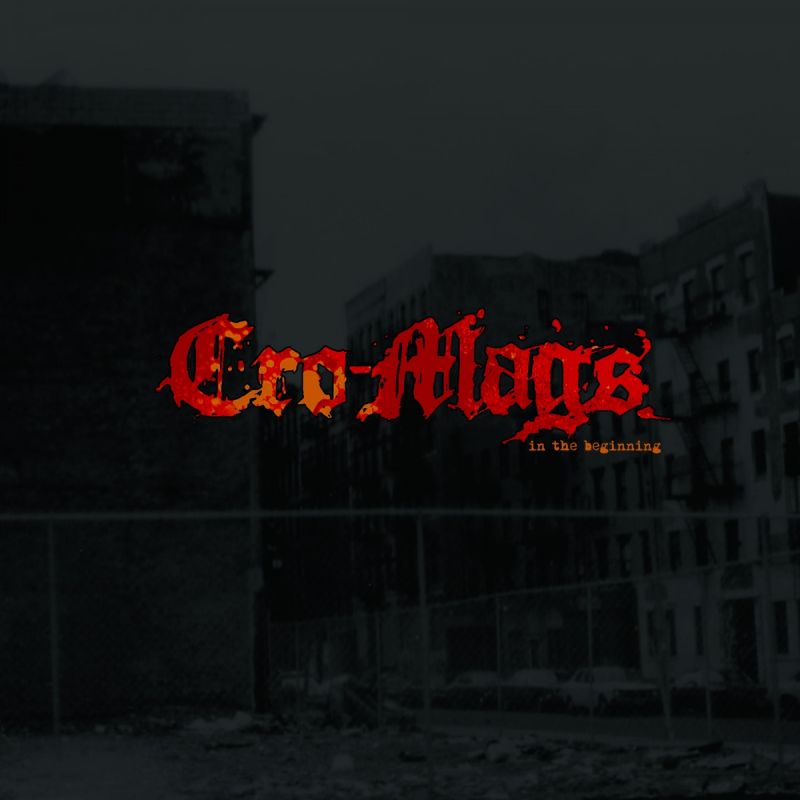 Cro-Mags - In The Beginning - hitparade.ch