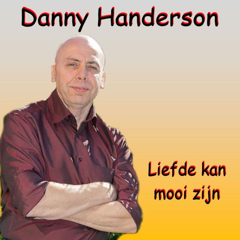 Danny Handerson - Liefde kan mooi zijn - hitparade.ch
