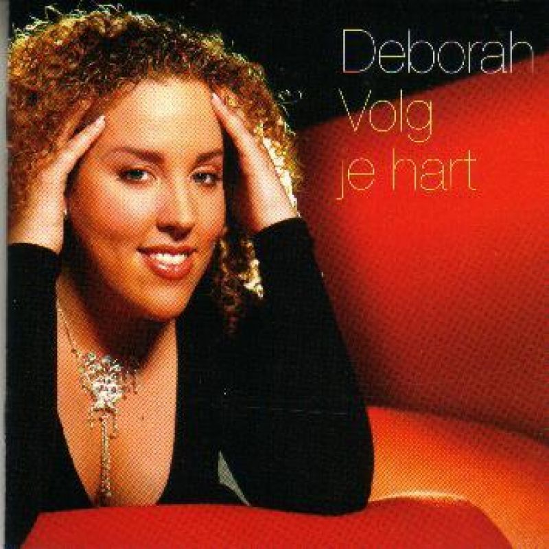 Deborah - Volg je hart - hitparade.ch