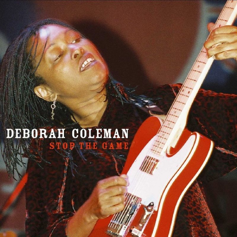 Deborah Coleman - Stop The Game - hitparade.ch